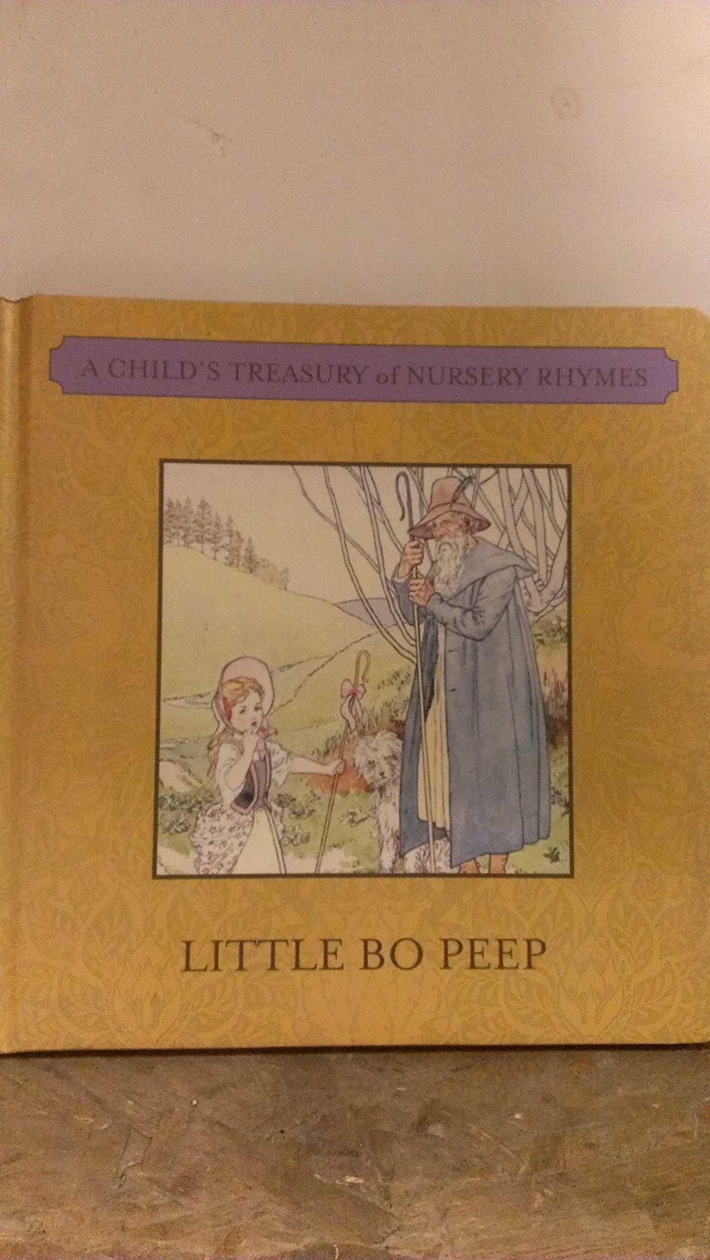 A Child's Treasury of Nursery Rhymes: Little Bo Peep by Johannah Gilman ...