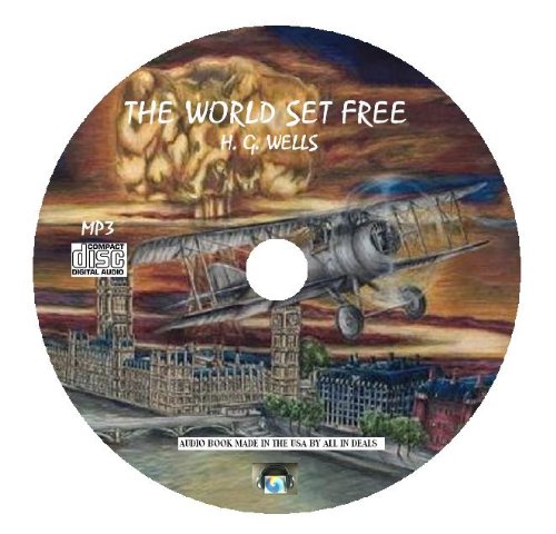The World Set Free Mp3 by H.G. Wells | Goodreads