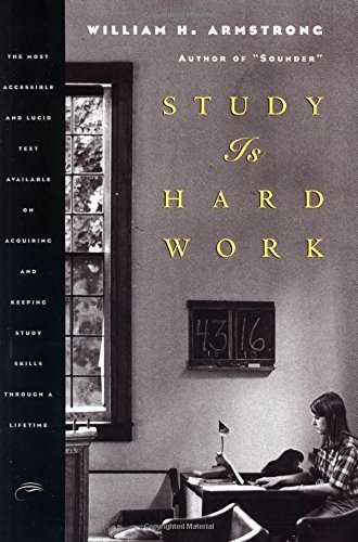 Study Is Hard Work: The Most Accessible and Lucid Text Available on ...