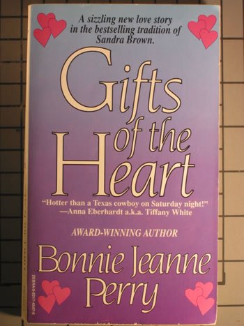Gifts of the Heart by Bonnie Jeanne Perry | Goodreads