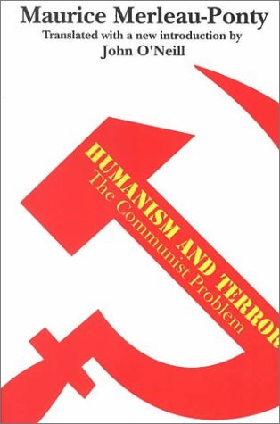 Humanism and Terror: The Communist Problem by Maurice Merleau-Ponty by ...