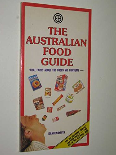 The Australian Food Guide by Damien Davis | Goodreads