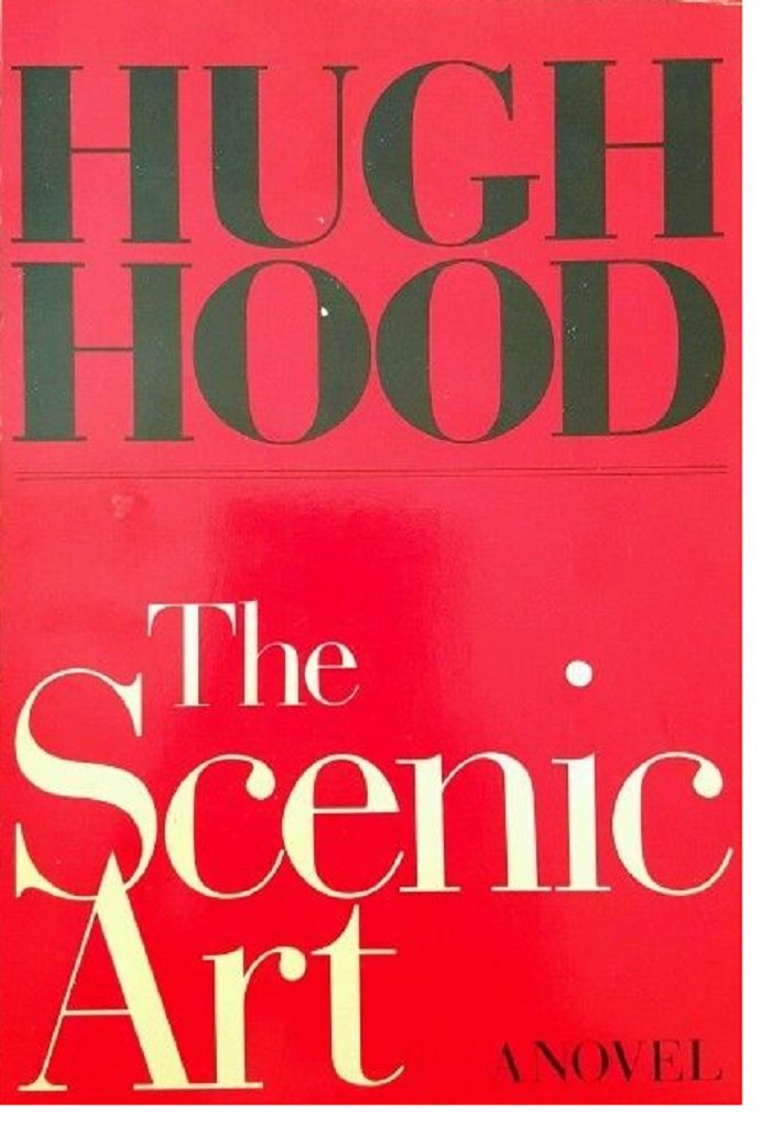 Hugh Hood - The Scenic Art / by Hugh Hood : The New Age/Le nouveau ...