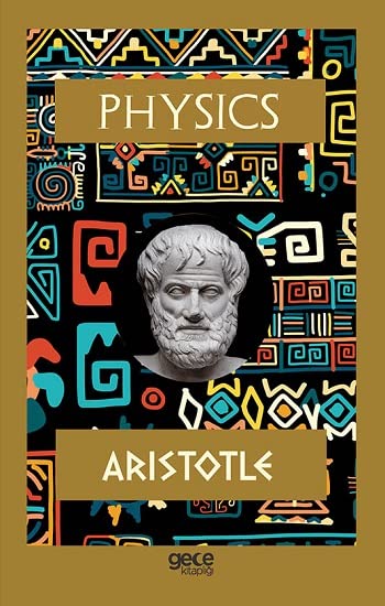 Physics by Aristotle | Goodreads