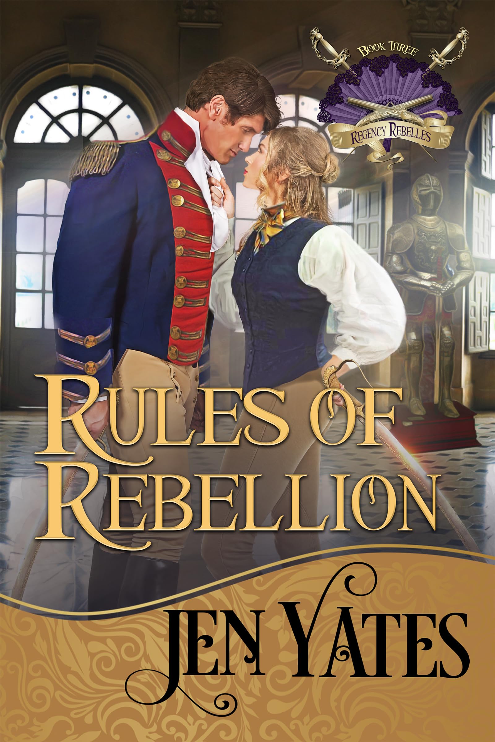 Rules of Rebellion (Regency Rebelles #3) by Jen Yates | Goodreads