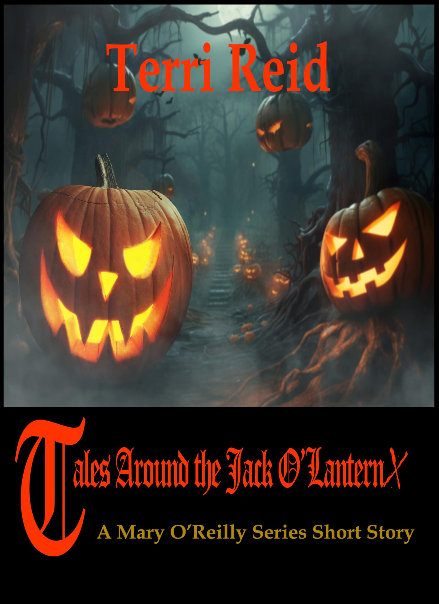 Tales Around the Jack O'Lantern 10: A Mary O'Reilly Series Short Story ...