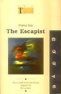 The Escapist by Manoj Das | Goodreads