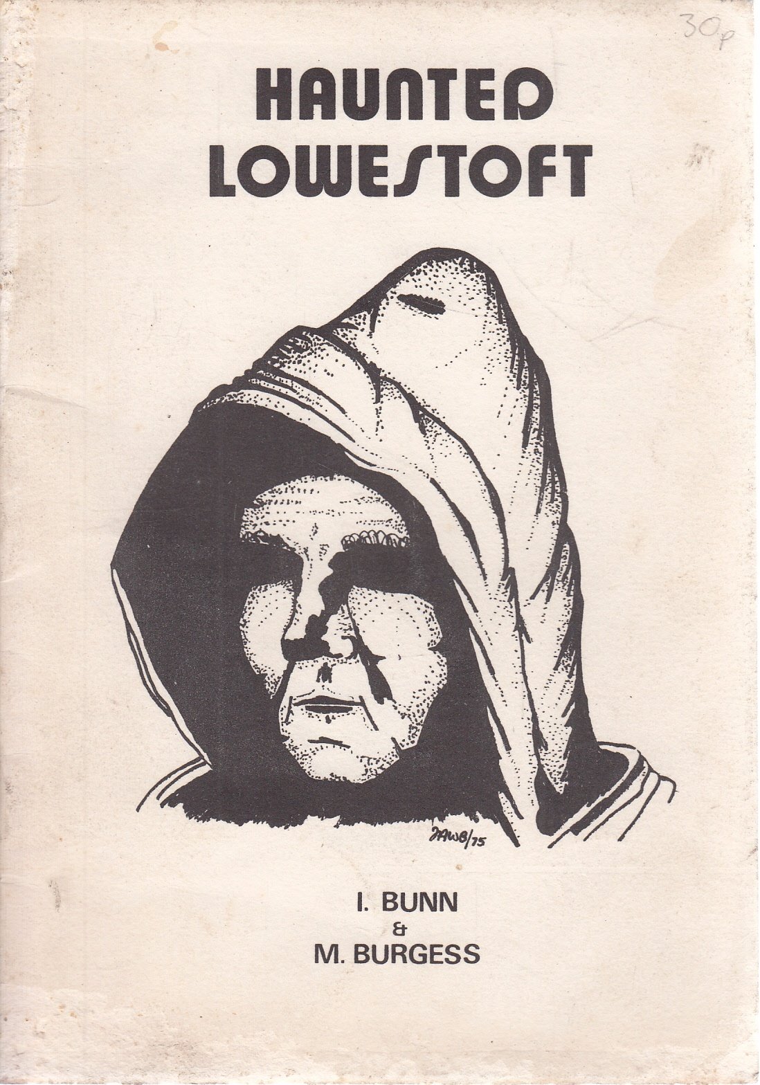 Haunted Lowestoft: 'the most easterly ghosts in England' by Ivan Bunn ...