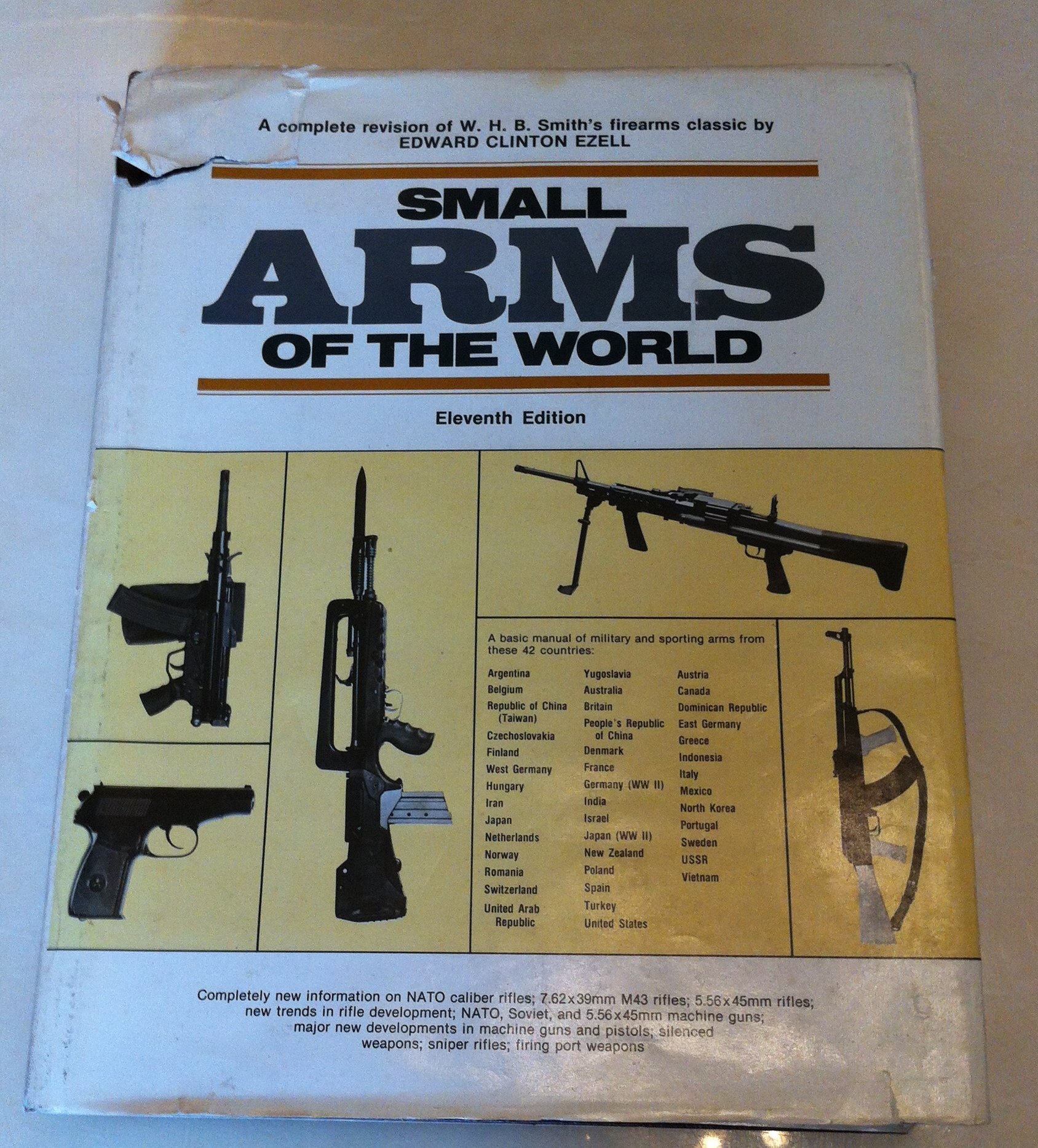 Small arms of the world: A basic manual of small arms by Edward Clinton ...