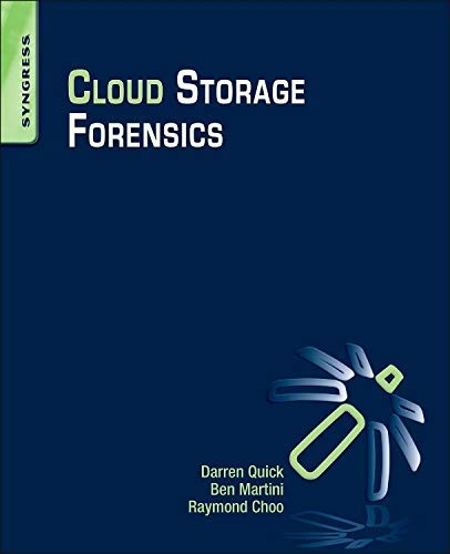 Cloud Storage Forensics by Darren Quick (2013-12-25) by Raymond Choo | Goodreads