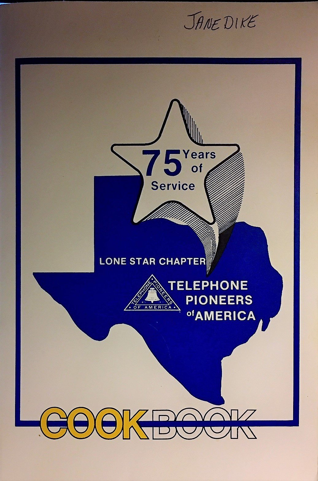 75 Years of Service Lone Star Chapter Telephone Pioneers of America ...