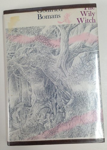 ThE WILY WITCH: and All the Other Fairy Tales and Fables by Wouter ...