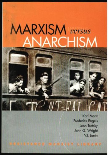 Marxism versus anarchism (Resistance Marxist library) by Karl Marx ...