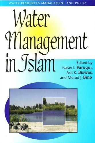 Water Management in Islam (Water Resources Management and Policy Series ...