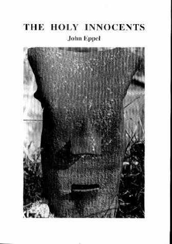 The holy innocents by John Eppel | Goodreads