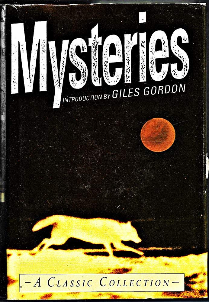 Mysteries a Classic Collection by Giles Gordon | Goodreads