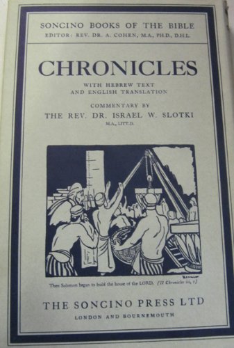 Chronicles. Hebrew text & English translation by I.W.; Introduction And ...
