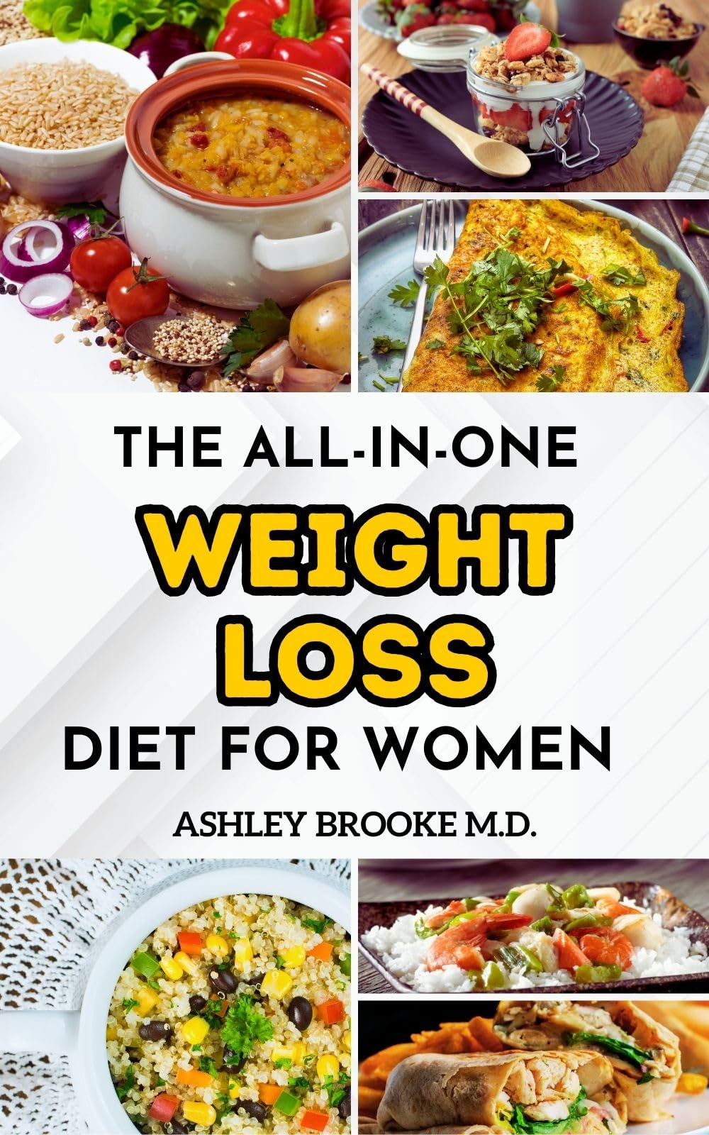 THE ALL IN ONE WEIGHT LOSS DIET FOR WOMEN: Getting Your Groove Back ...