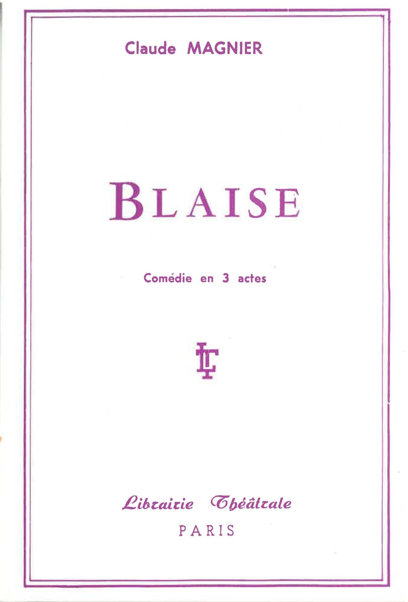 Blaise by Claude Magnier | Goodreads