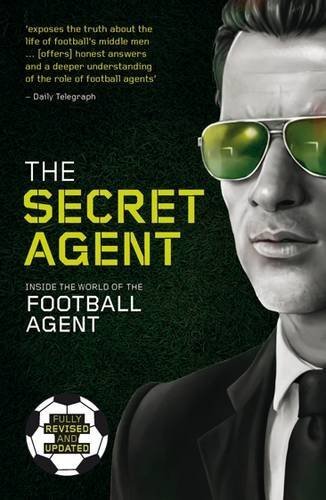 The Secret Agent: Fully Revised and Updated Edition of the Secret Agent ...