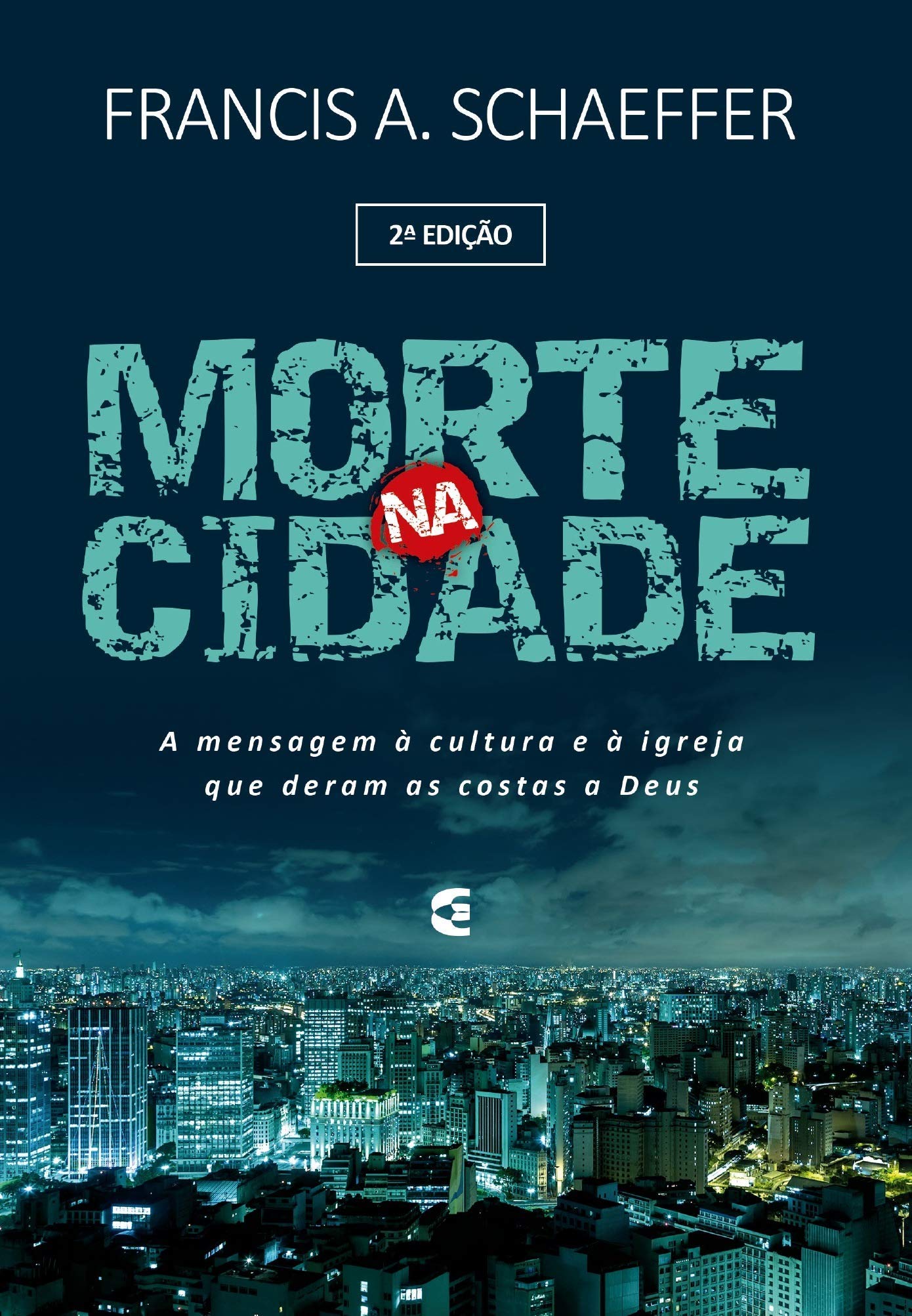 Morte na Cidade by Francis Schaeffe | Goodreads