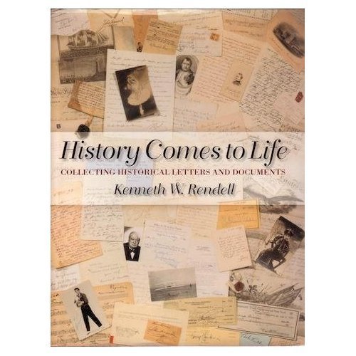 History Comes to Life: Collecting Historical Letters and Documents by ...