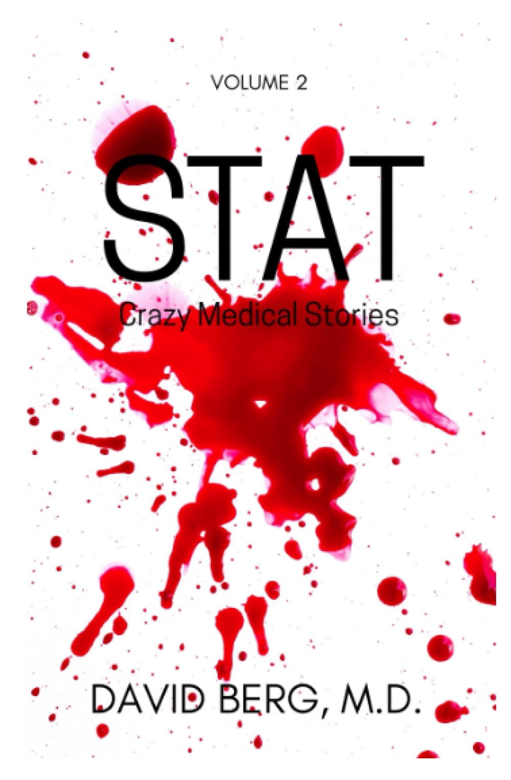 Stat: Crazy Medical Stories by David Berg | Goodreads