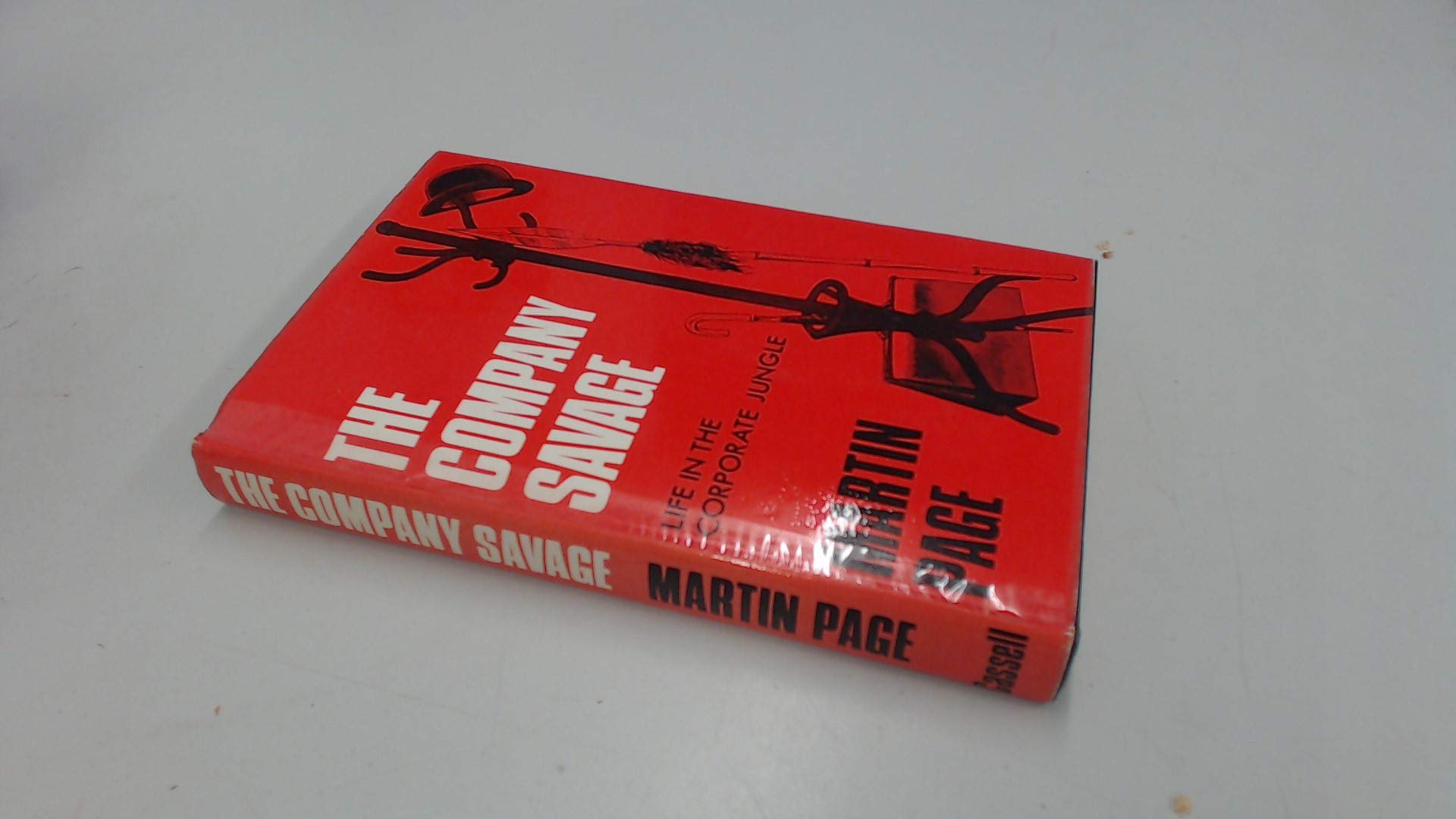 The company savage: life in the corporate jungle by Martin Page | Goodreads