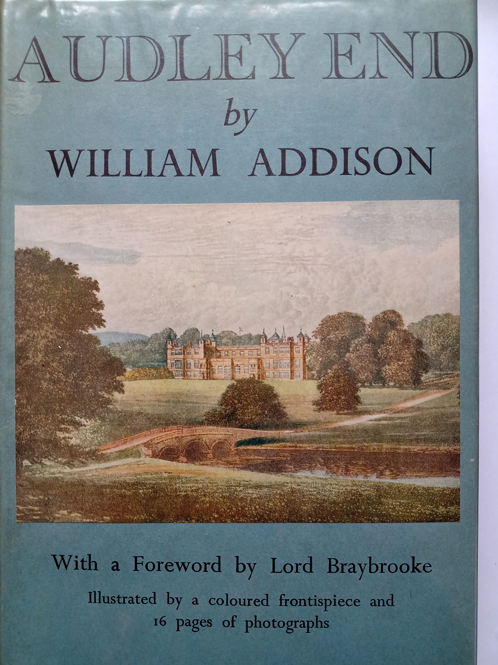 Audley End by William Addison: | Goodreads