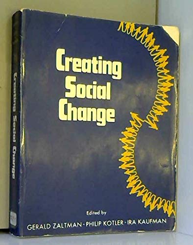 Creating social change by Gerald Zaltman | Goodreads