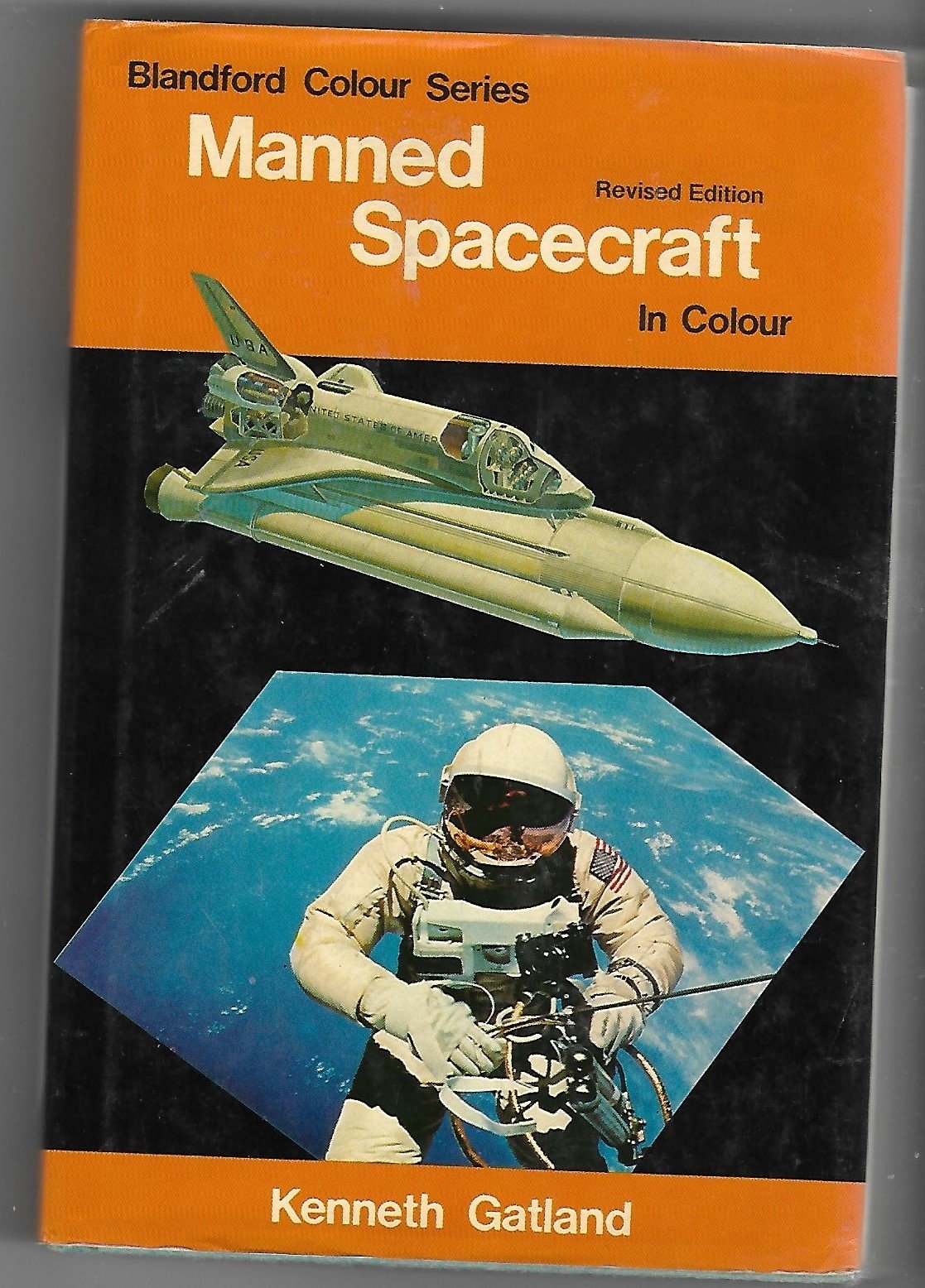 Manned Spacecraft by Kenneth W. Gatland | Goodreads