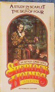 Two Complete Sherlock Holmes Novels [A Study in Scarlet and The Sign of ...