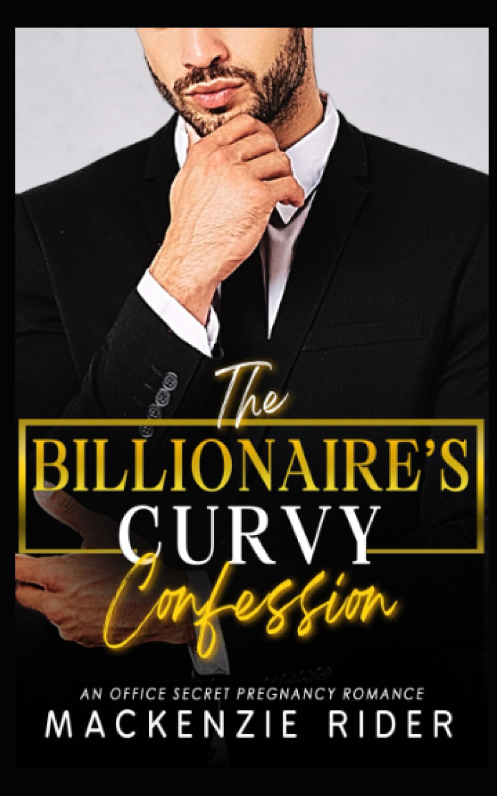 The Billionaire's Curvy Confession: A Office Secret Pregnancy Romance ...