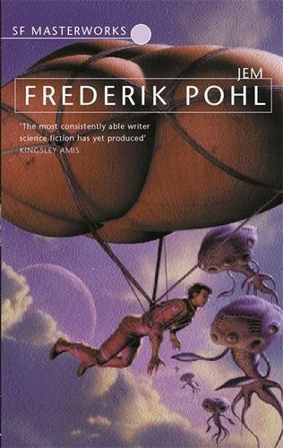 Jem (S.F. MASTERWORKS) by Frederik Pohl | Goodreads