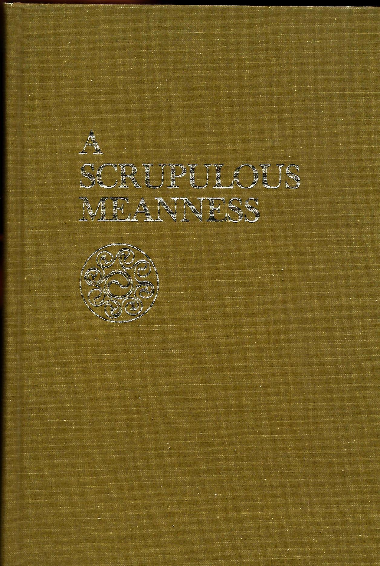 A scrupulous meanness;: A study of Joyce's early work by Edward ...