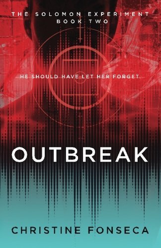 Outbreak: Volume 2 (The Solomon Experiments) by Christine Fonseca by ...
