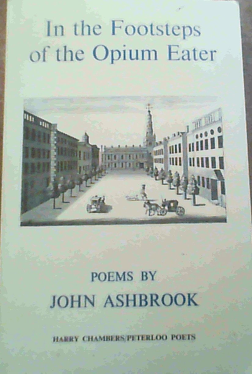 In the footsteps of the opium eater by John Ashbrook | Goodreads