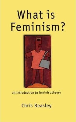 What is Feminism? : An Introduction to Feminist Theory(Paperback ...