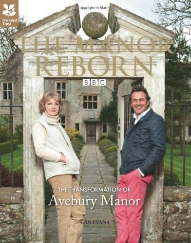 [ The Manor Reborn The Transformation of Avebury Manor ] [ THE MANOR ...