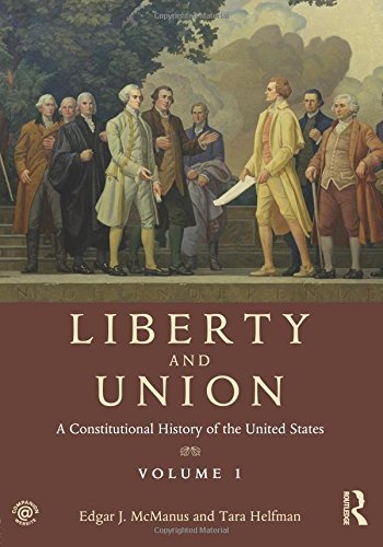 Liberty and Union: 1 (Constitutional History/the Us) by Edgar Mcmanus ...