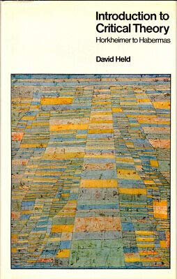 David Held 1st edit/1 print Introduction to Critical Theory Horkheimer ...