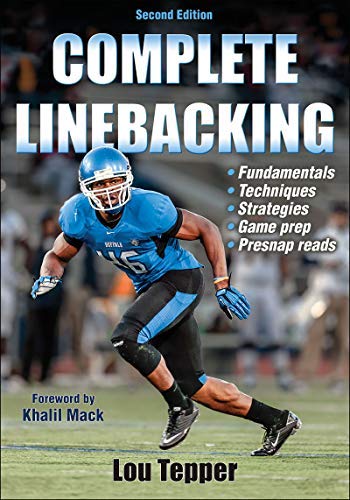 Complete Linebacking-2nd Edition by Lou Tepper by Lou Tepper | Goodreads