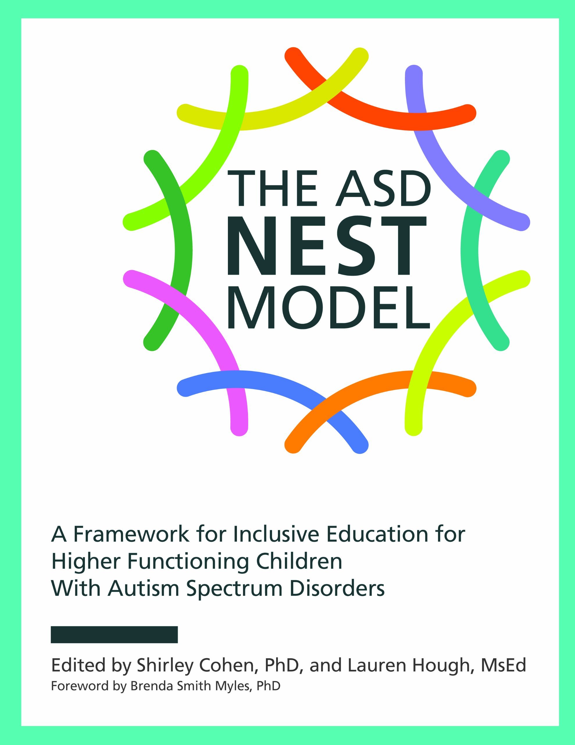 The ASD Nest Model: A Framework for Inclusive Education for Higher ...