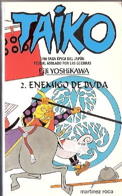 TAIKO * ENEMIGO DE BUDA by Yoshikawa Eiji | Goodreads