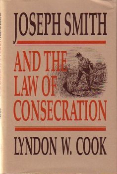 Joseph Smith and the Law of Consecration by Lyndon W. Cook | Goodreads