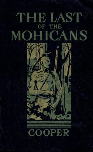 The Last of the Mohicans: The Academy Classics - For Junior High ...