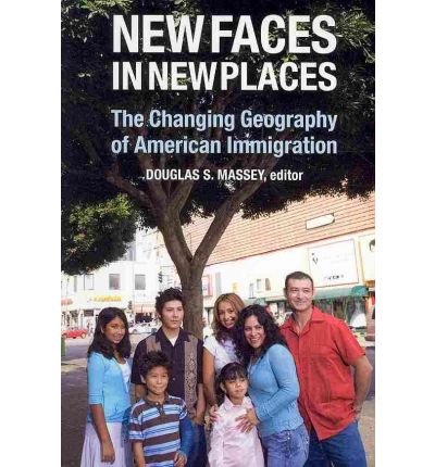 [New Faces in New Places: The Changing Geography of American ...
