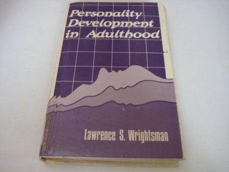 Personality Development in Adulthood by Lawrence S. Wrightsman | Goodreads
