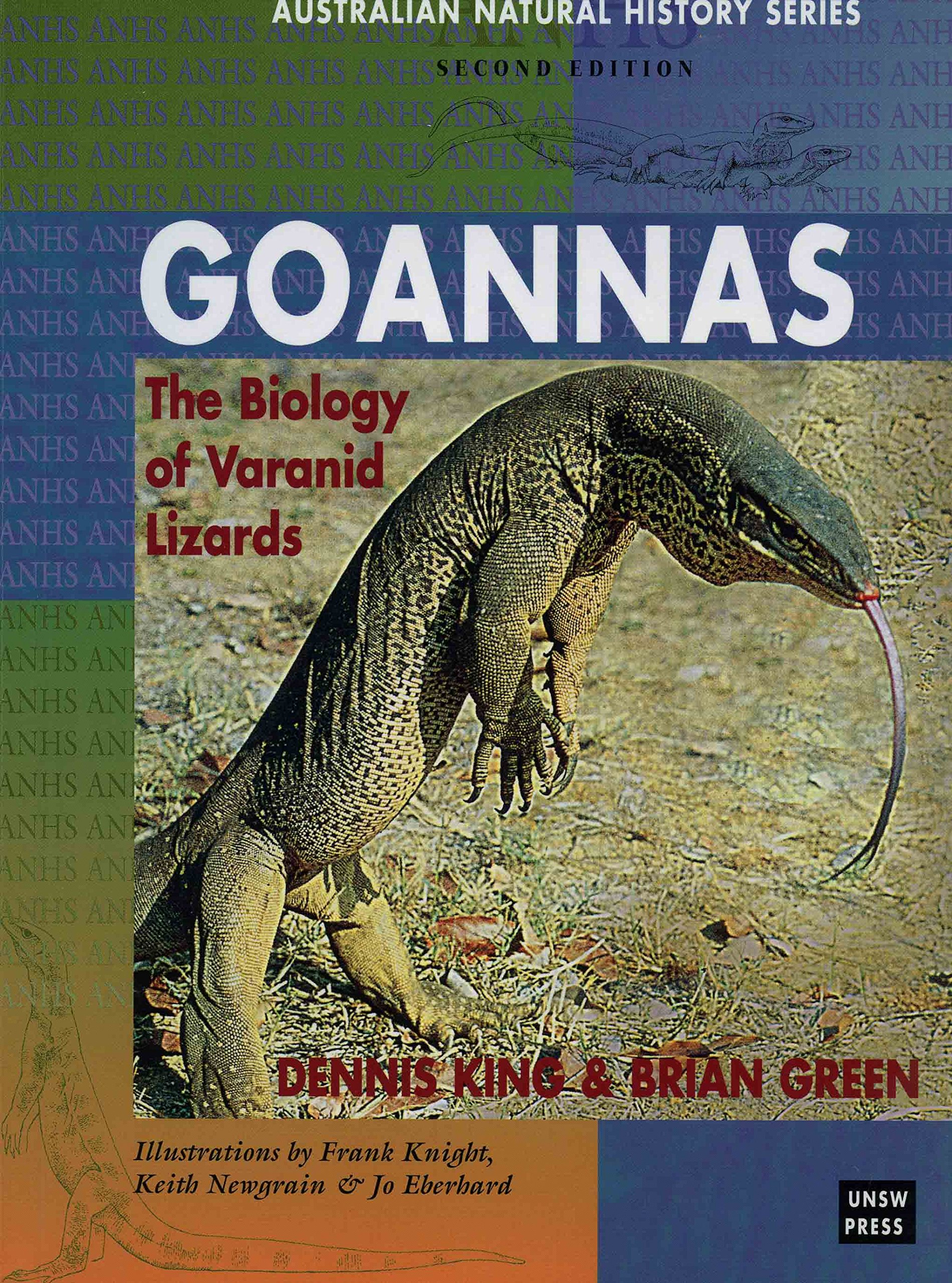Goannas: The Biology of Varanid Lizards by Dennis King | Goodreads