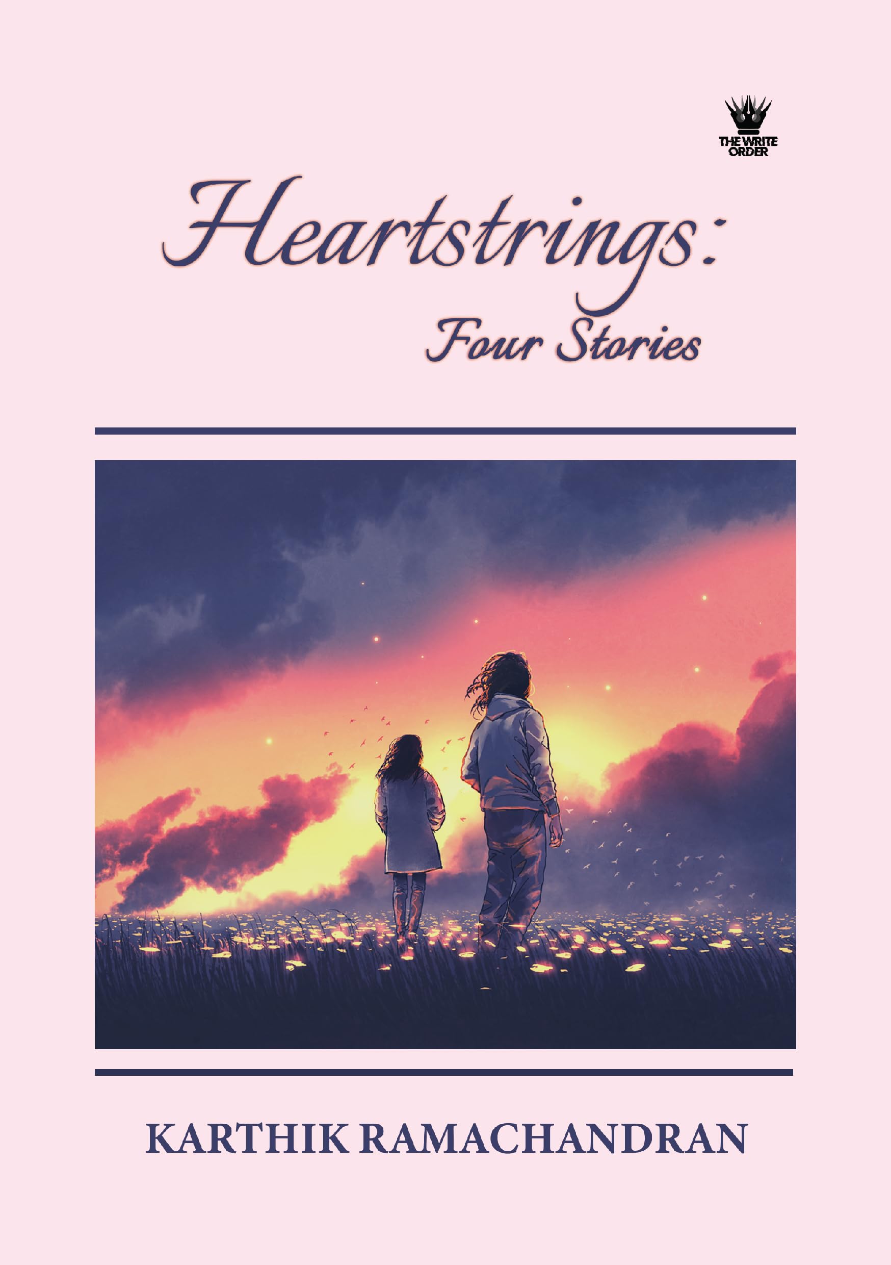 Heartstrings: Four Stories by Karthik Ramachandran | Goodreads